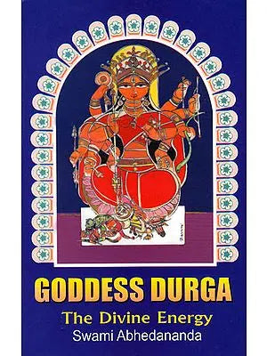 Goddess Durga – The Divine Energy – Crazyshelf.com