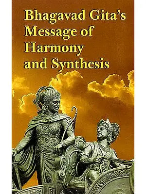 Bhagavad Gita's Message of Harmony and Synthesis – Crazyshelf.com