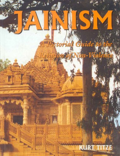 Jainism: A Pictorial Guide to the Religion of Non-Violence [Hardcover ...