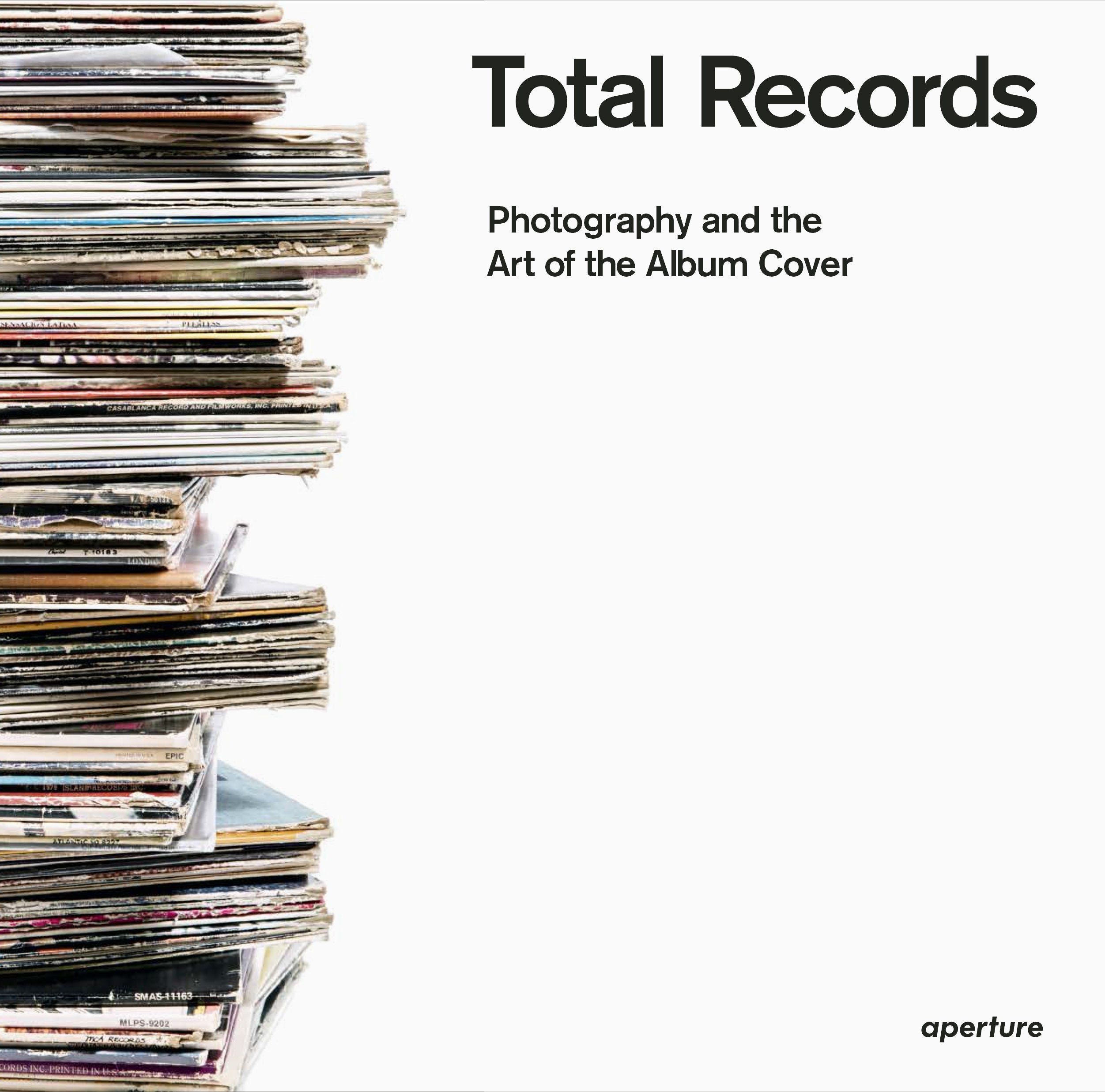 Total Records: Photography and the Art of the Album Cover – Crazyshelf.com