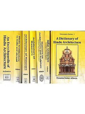 Manasara Series of Indian and Hindu Architecture (Set of 7 Volumes ...