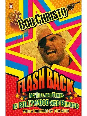 Flashback (My Life and Times in Bollywood and Beyond) – Crazyshelf.com