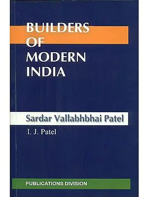 Builders of Modern India (Sardar Vallabhbhai Patel) – Crazyshelf.com