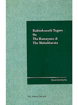 Rabindranath Tagore On The Ramayana and The Mahabharata – Crazyshelf.com