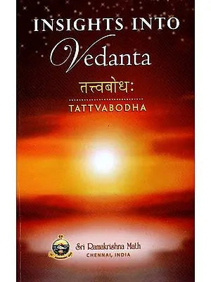 Insights Into Vedanta: Tattvabodha (Transliteration, word-for-word mea ...